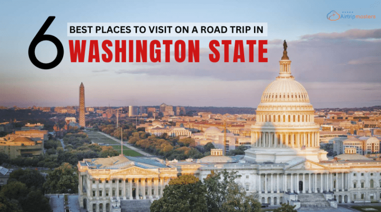 6 Best Places To Visit On A Road Trip In Washington State | ATM