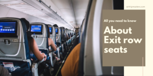 All you need to know About Exit row seats - Air Trip Masters