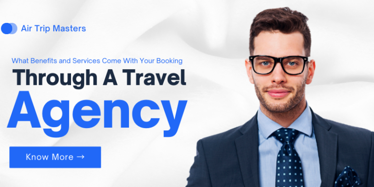 What Benefits Come With Booking Through A Travel Agency - ATM