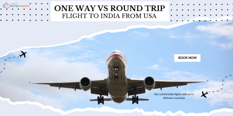 One Way vs Round Trip Flight to India from USA | Air Trip Masters