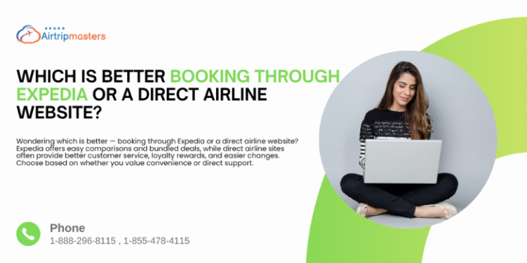 Booking Through Expedia or a Direct Airline: Which is Better | ATM